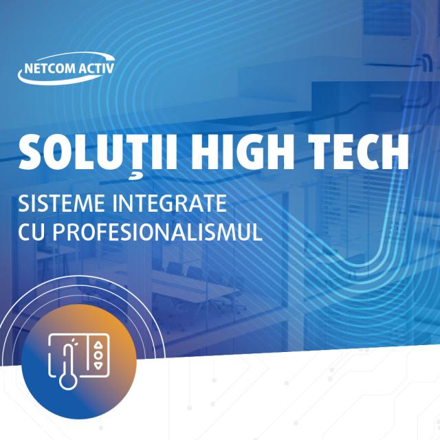 SOLUȚII HIGH TECH. SISTEME INTEGRATE CU PROFESIONALISMUL. CLIMATIZARE | NETCOM ACTIV SRL ...